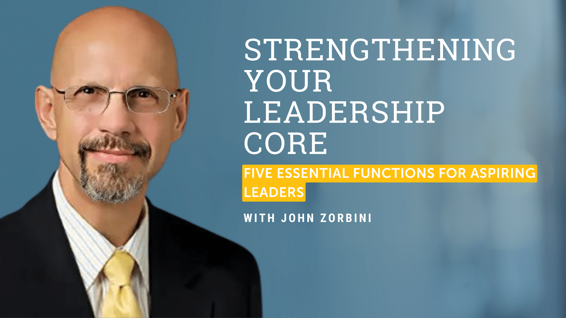 Strengthening Your Leadership Core - Stewart Leadership